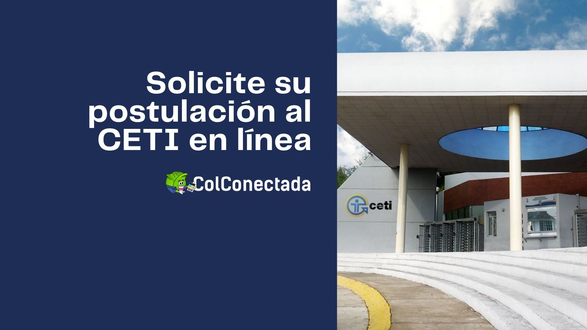 Proceso de solicitud y registro de aspirantes al CETI